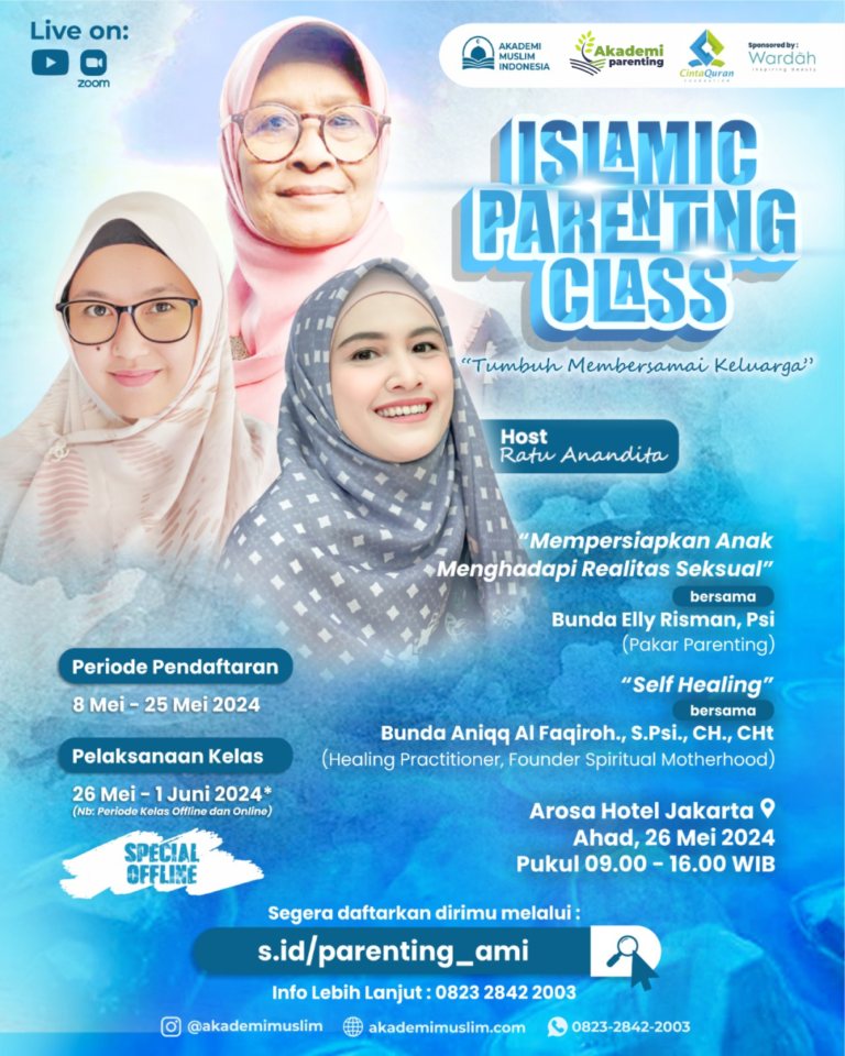 Islamic Parenting Class Special Offline - Akademi Muslim Indonesia