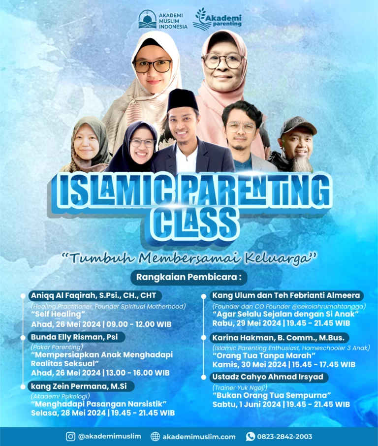 Islamic Parenting Class Special Online - Akademi Muslim Indonesia